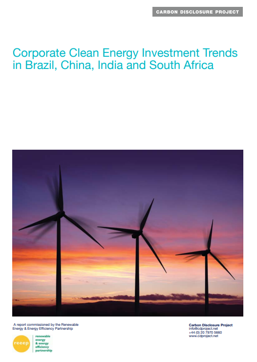 Corporate Clean Energy Investment Trends in Brazil, China, India and ...